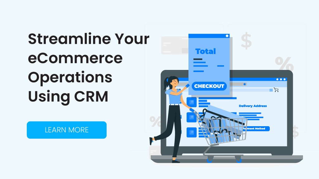 Boost Ecommerce With Crm Streamline Operations