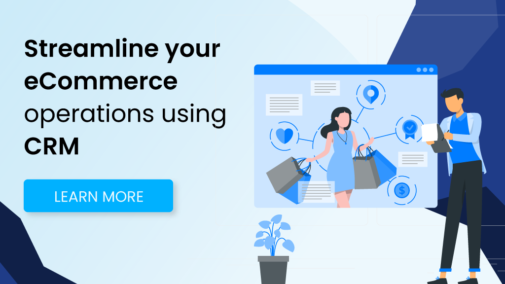 Boost Ecommerce With Crm Streamline Operations